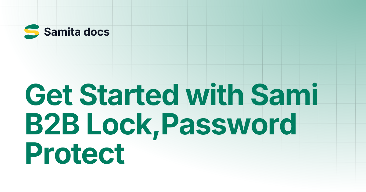 Get Started with Sami B2B Lock,Password Protect | B2B Lock,Password ...