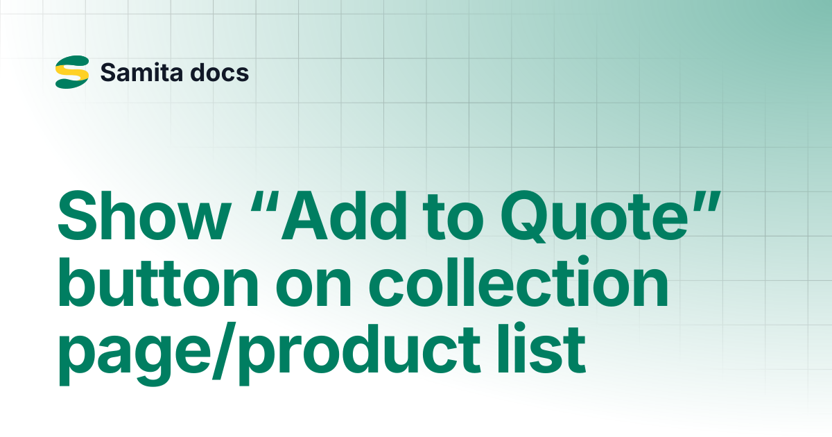 Show “Add to Quote” button on collection page/product list | SA Request ...