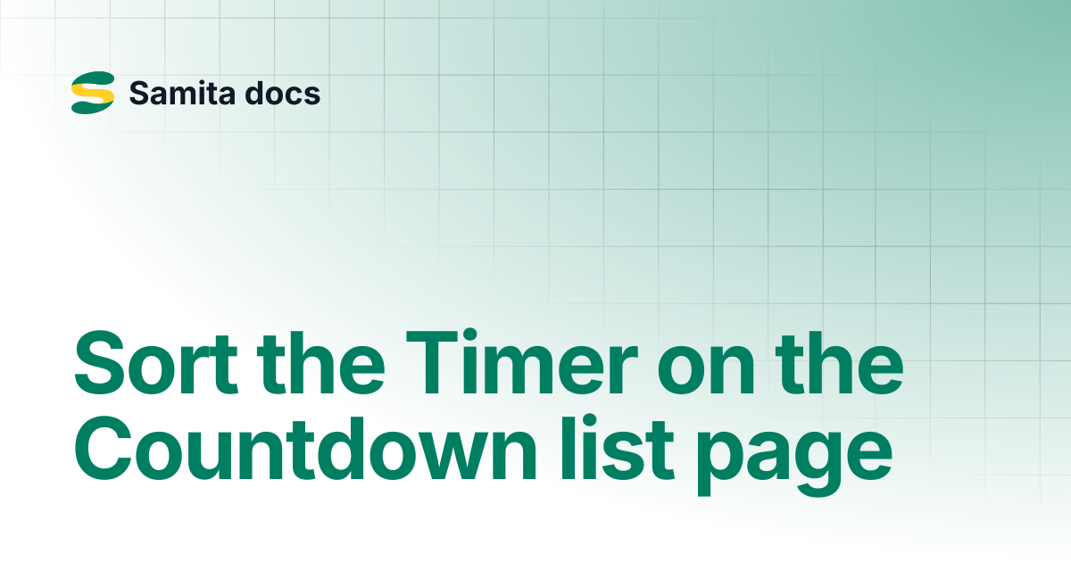 Sort the Timer on the Countdown list page | Samita Countdown Timer Bar ...